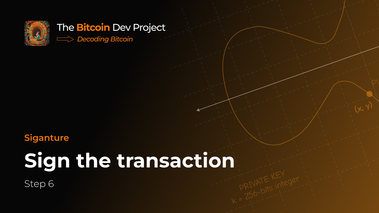 Step 6: Generate and Encode the Signature | The Bitcoin Dev Project