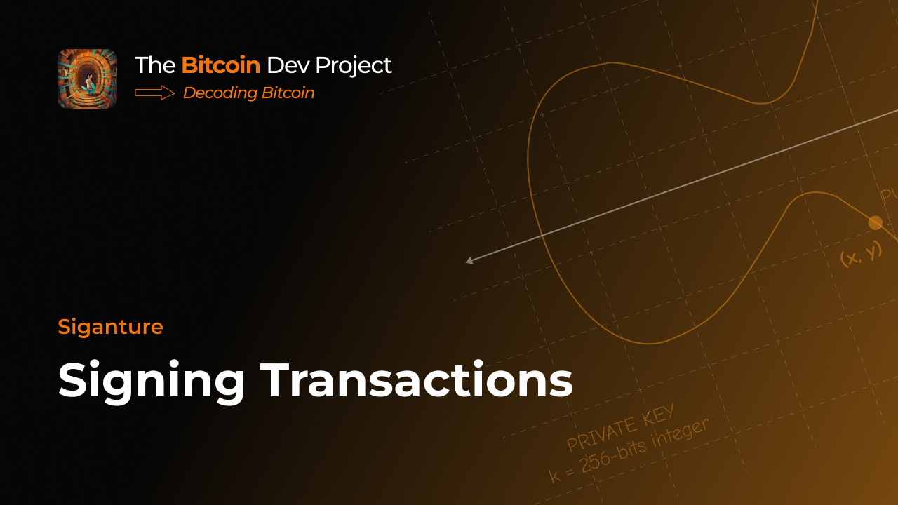 Signing Transactions The Bitcoin Dev Project